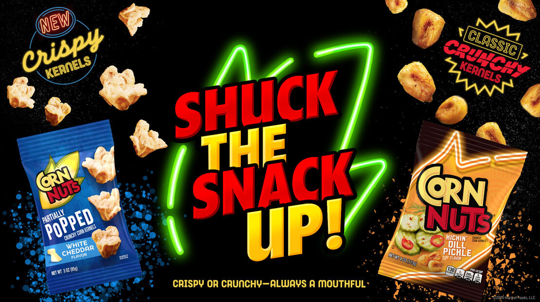 Snackers, It’s Time to Shuck Things Up—CORN NUTS® Brand Style - Hormel ...